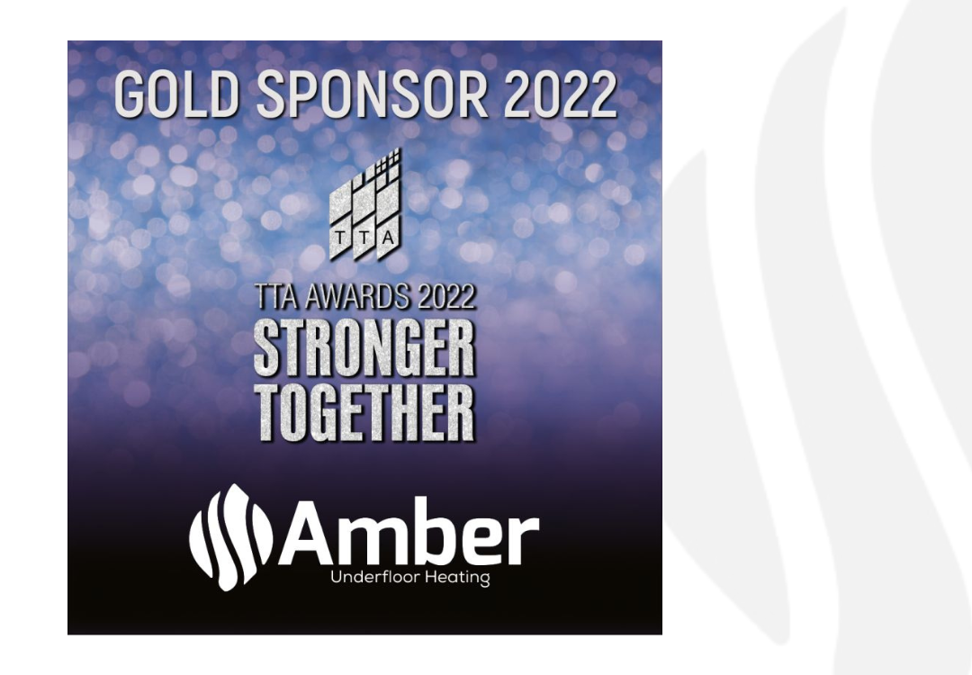 Sponsor of The Tile Association Awards | Amber Underfloor Heating